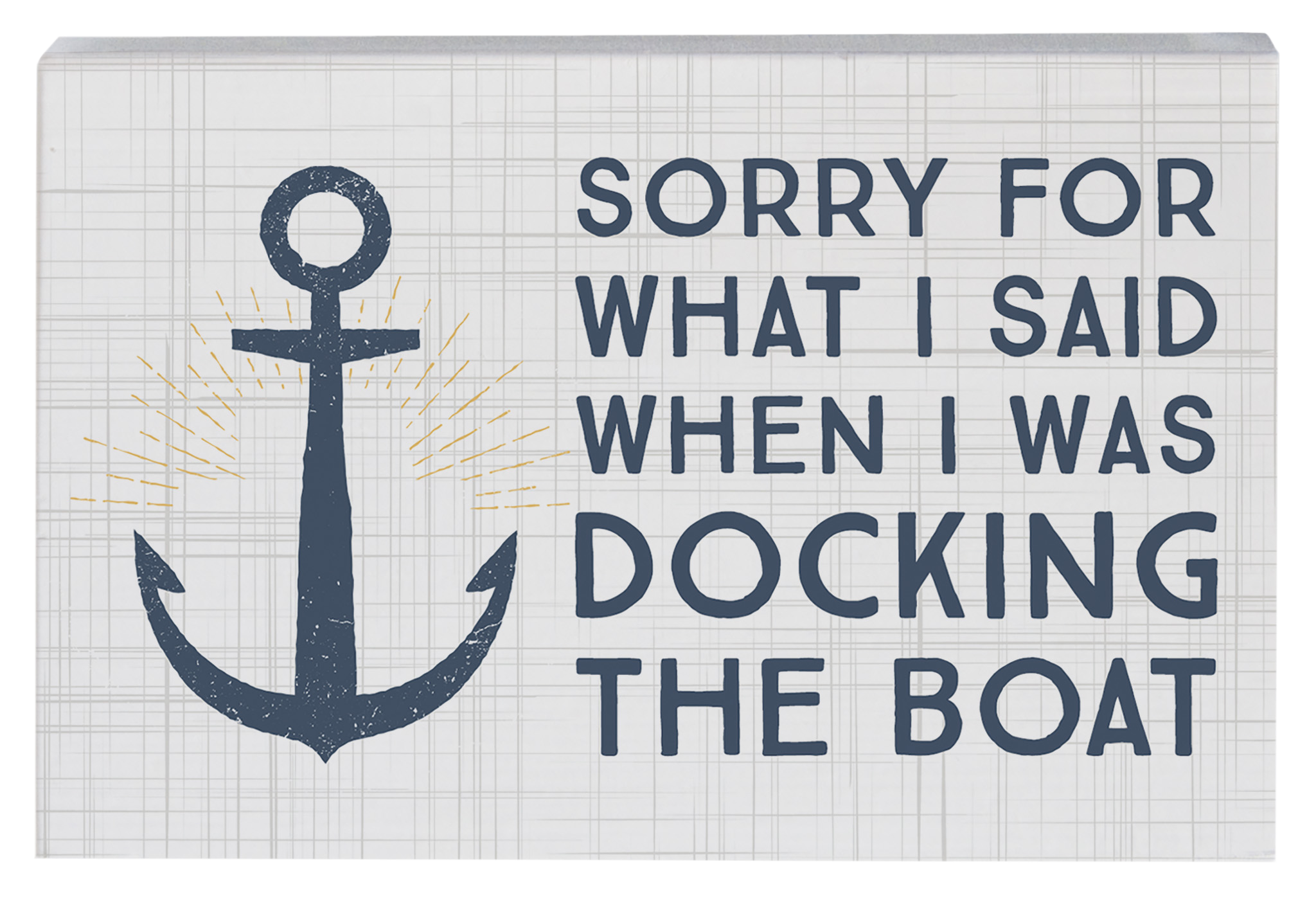 Sincere Surroundings Sorry Docking Boat Wooden Sign | Cabela's